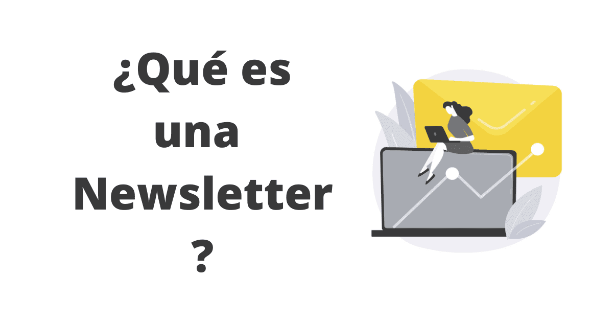 Conoce ¿Qué es una Newsletter? Mega Guía - Innovadeluxe